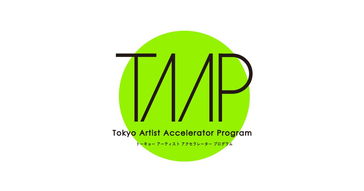 TAAP | Tokyo Artist Accelerator Program